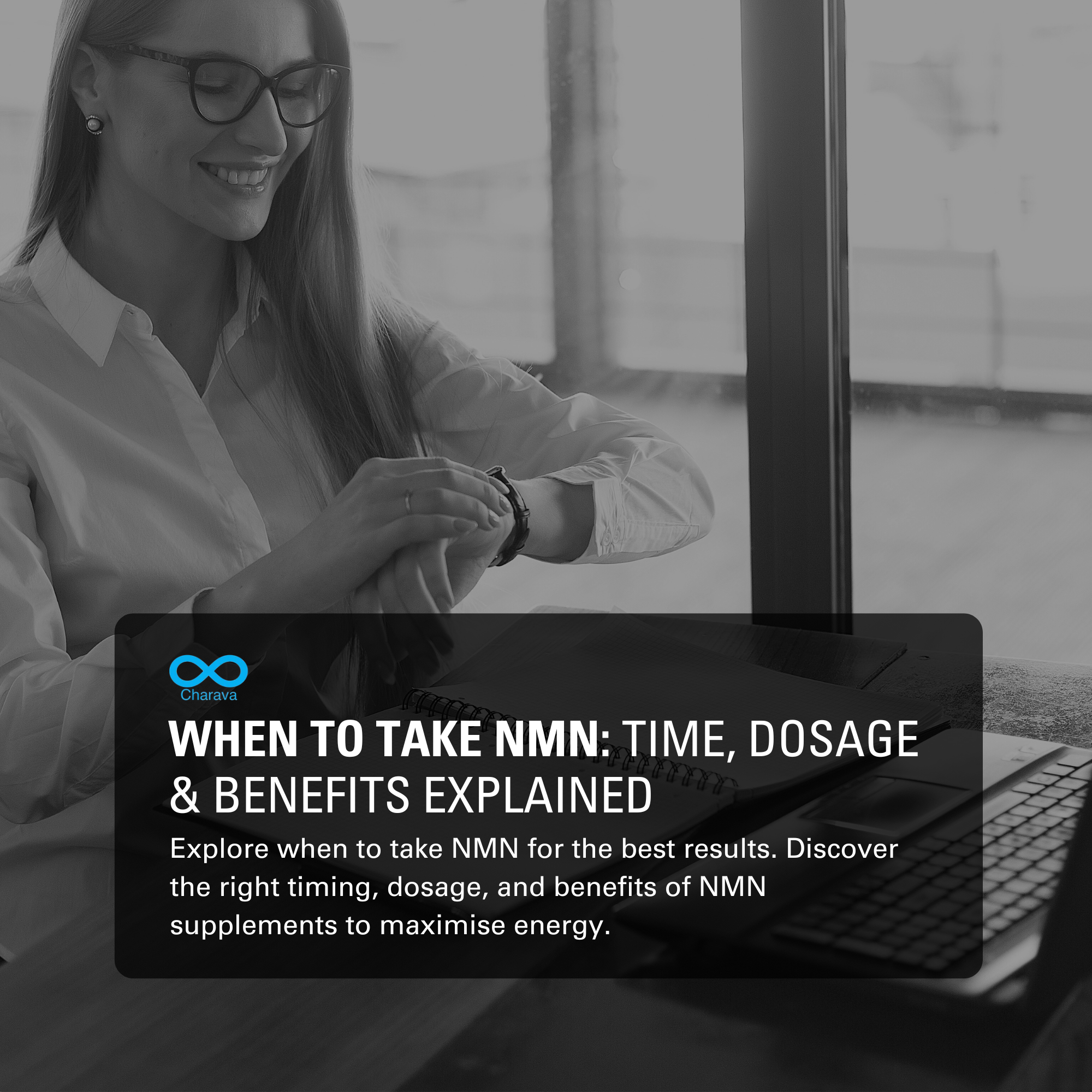 When to Take NMN: Time, Dosage & Benefits Explained